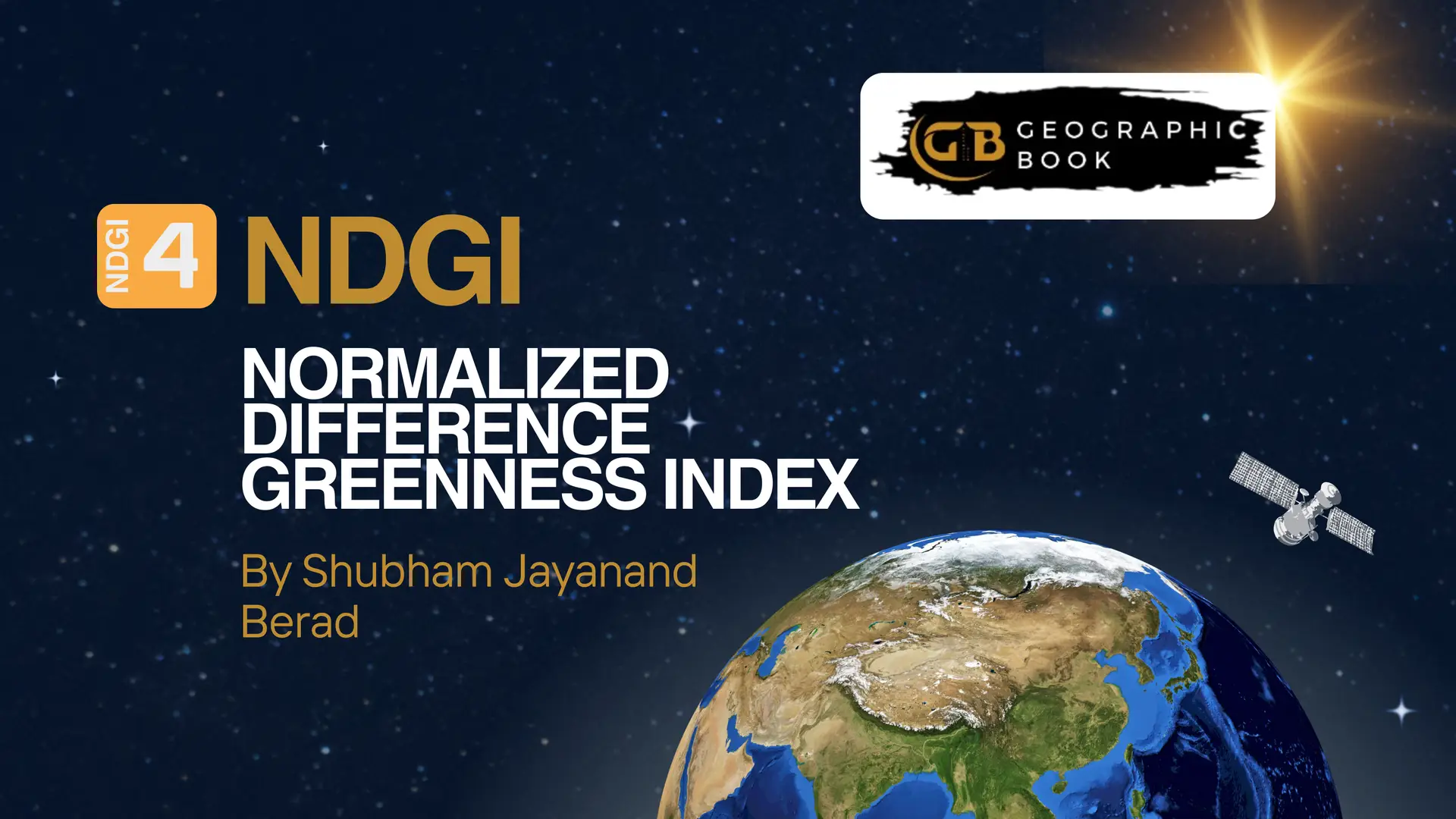 Normalized Difference Greenness Index (NDGI) - Geographic Book